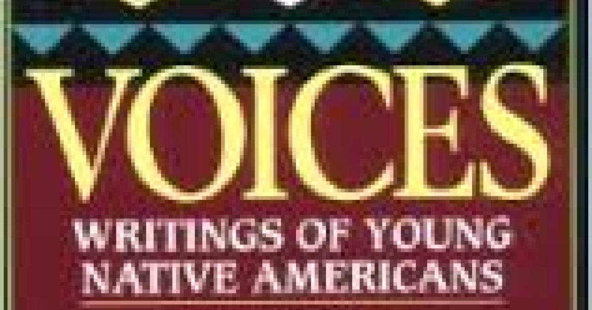 Rising Voices: Writings of Young Native Americans | Colorín Colorado