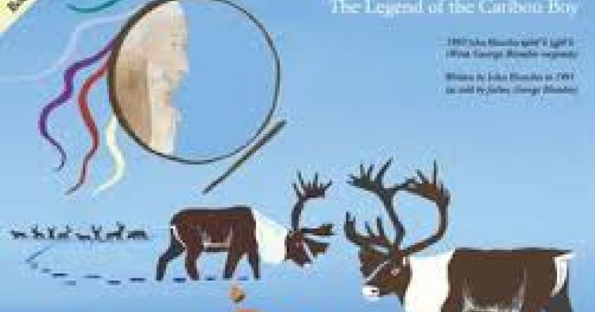 The Legend Of Caribou Boy | Colorín Colorado