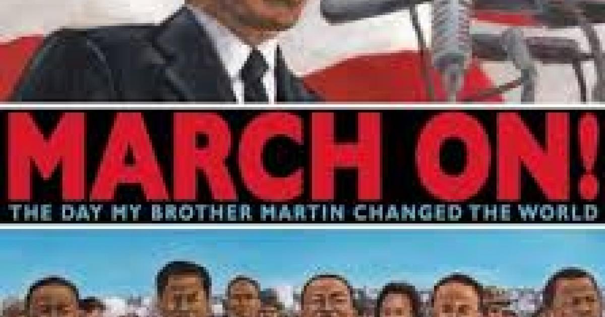 March On! The Day My Brother Martin Changed the World | Colorín Colorado
