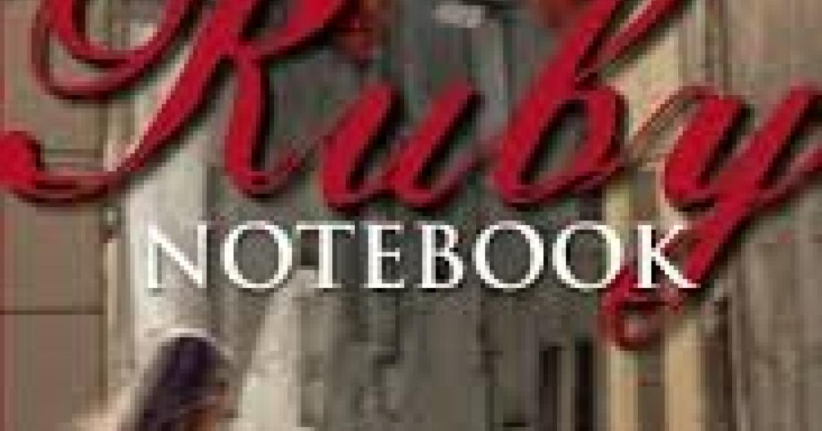 The Notebook Series #2: The Ruby Notebook | Colorín Colorado