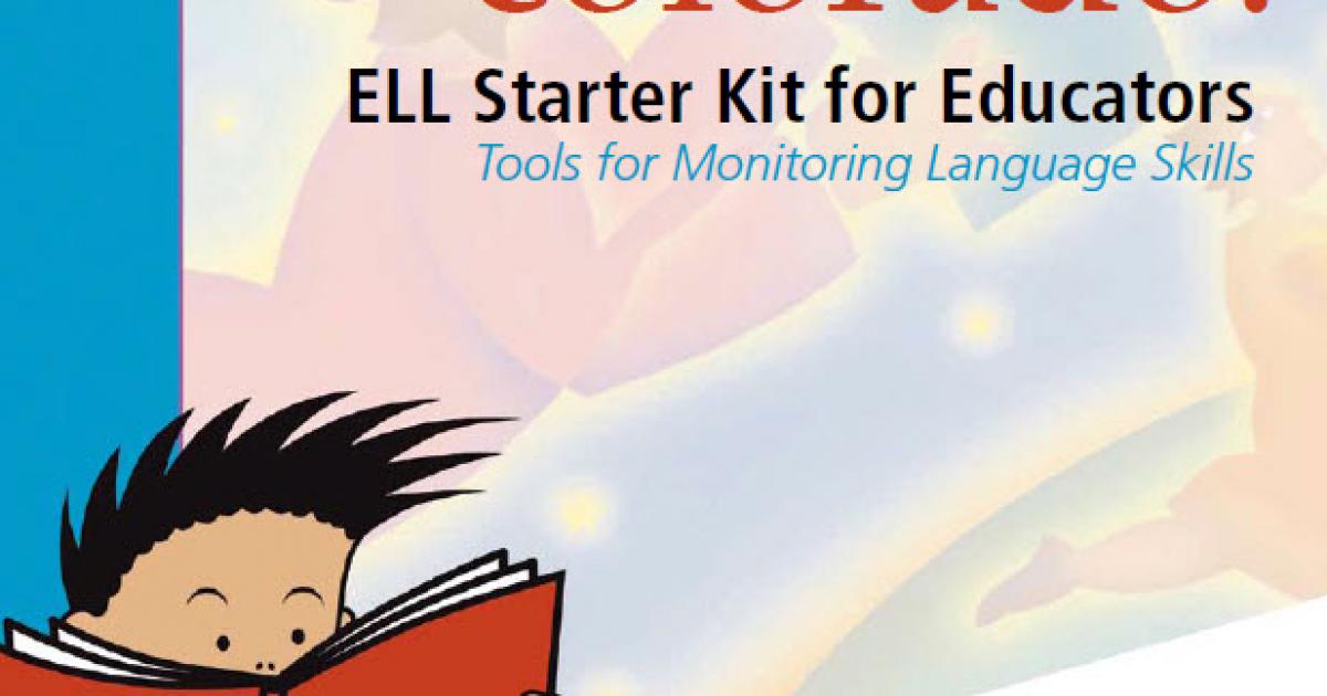 ELL Starter Kit for Educators | Colorín Colorado